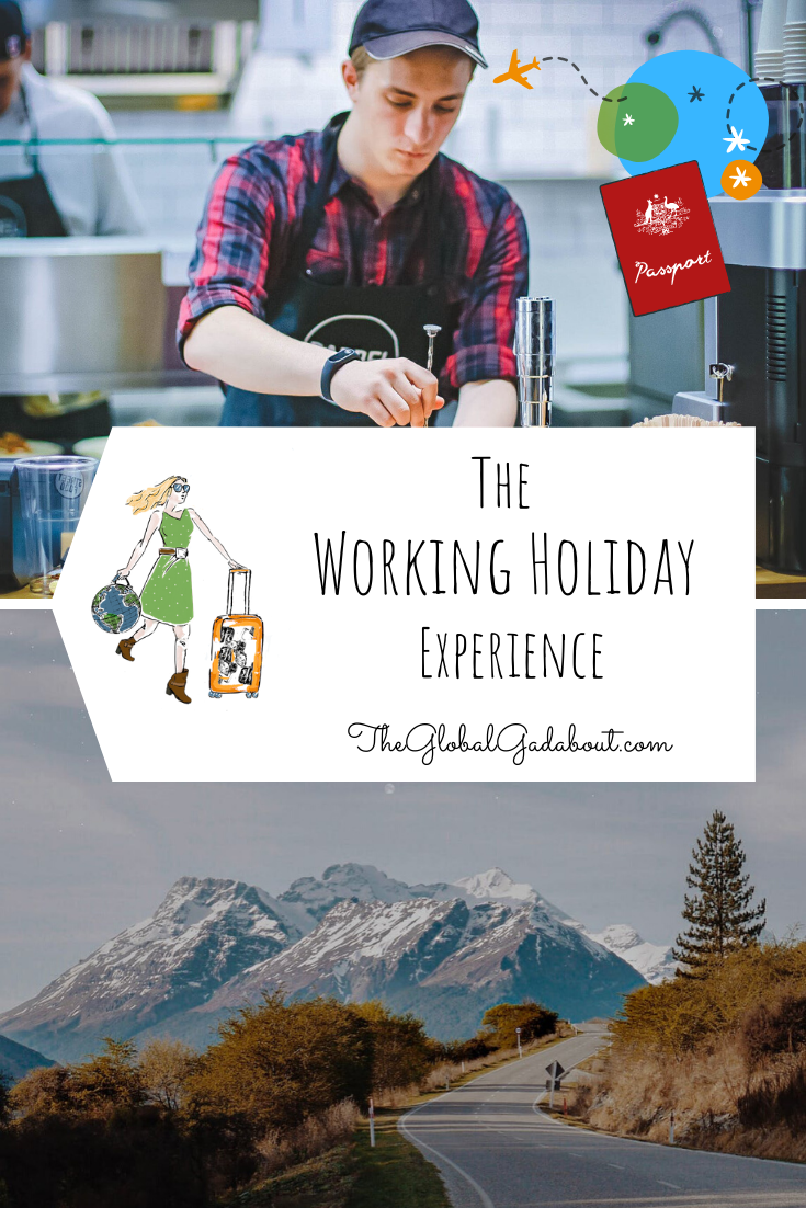 The Working Holiday Experience - The Global Gadabout
